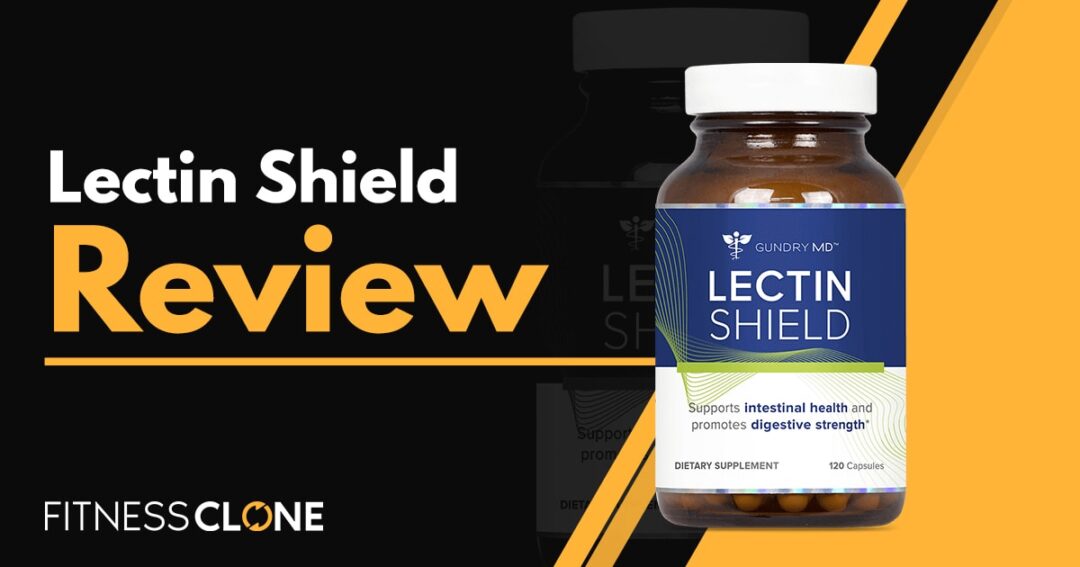 Lectin Shield Review - Is This Supplement Worth The Price?