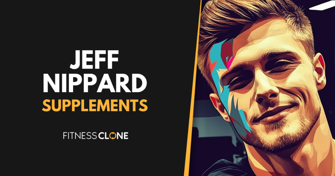 Jeff Nippard Supplements - A Full Guide