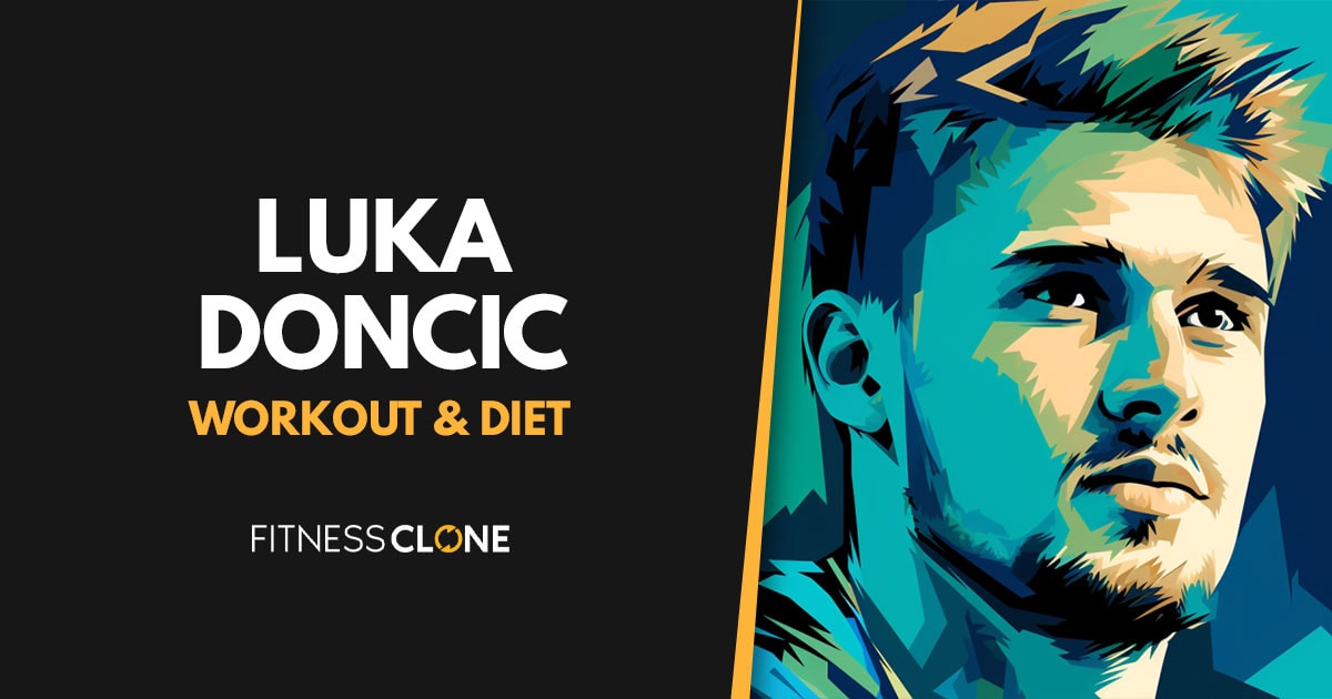 Luka Doncic Workout and Diet