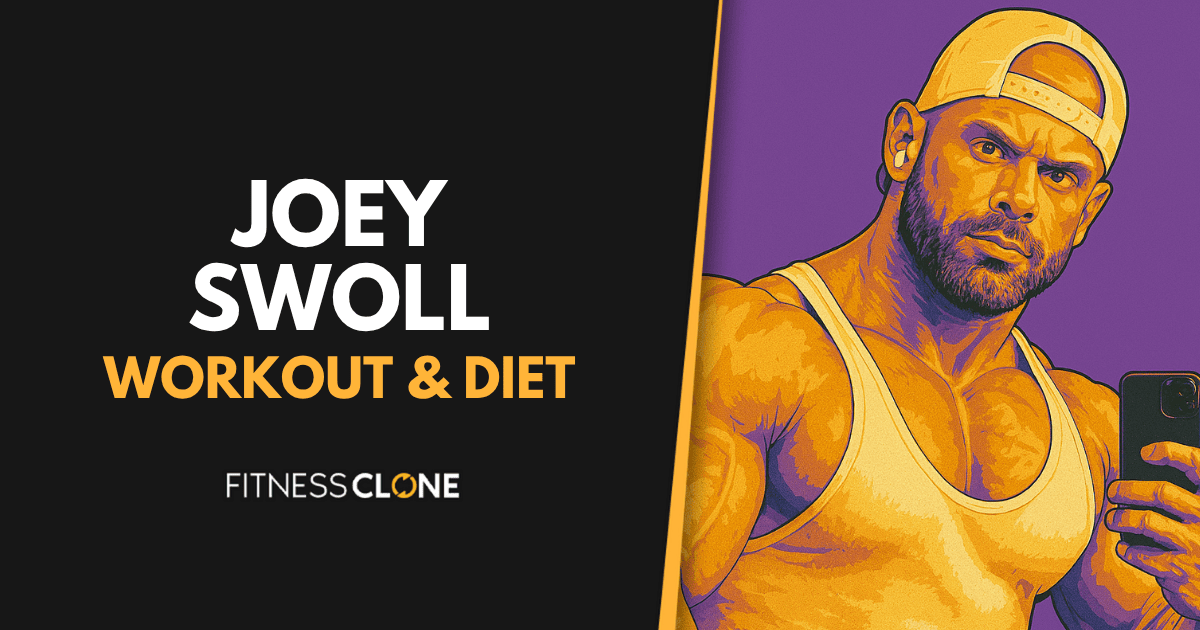 Joey Swoll Workout and Diet